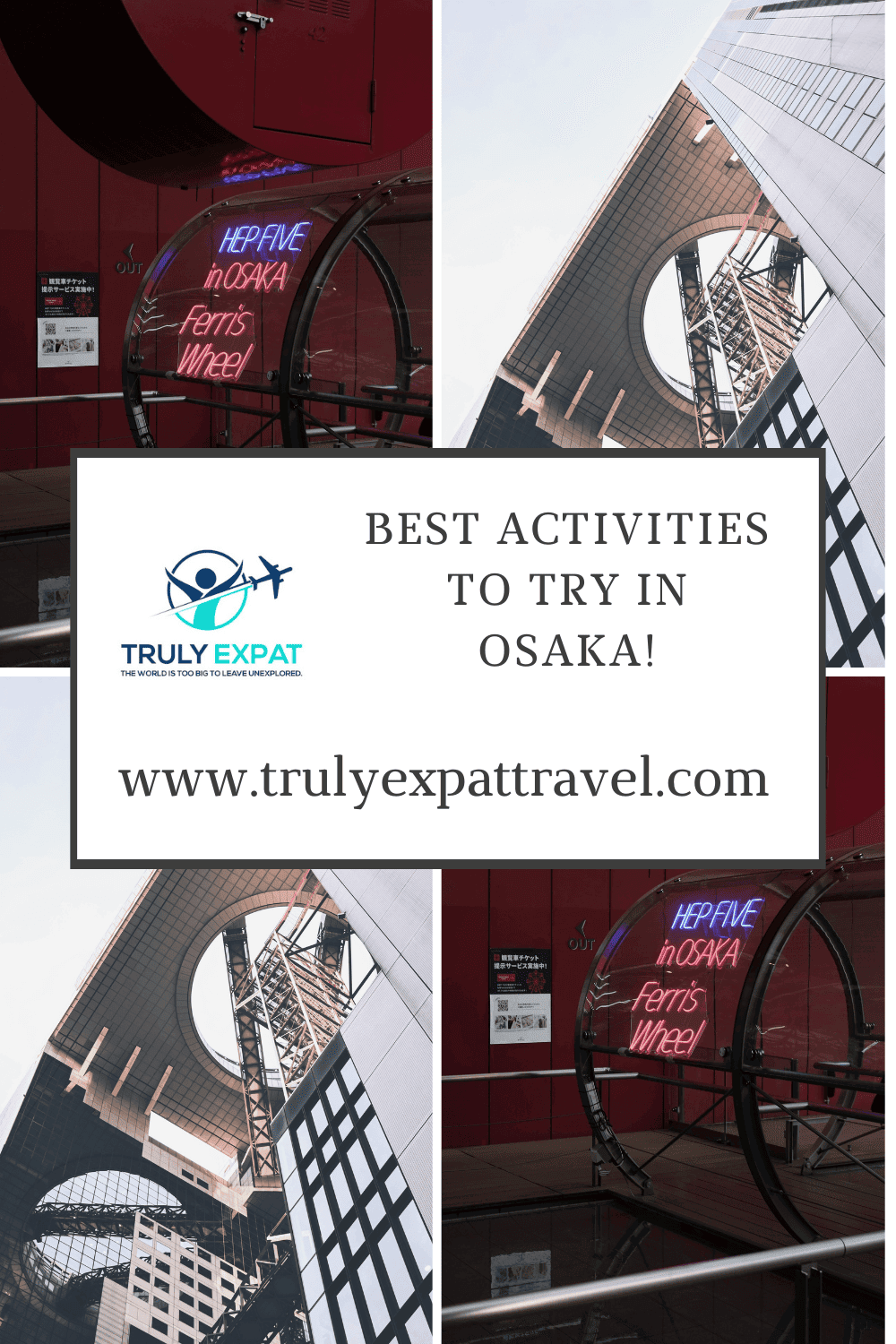 Best activities to try in Osaka! - Truly Expat Travel