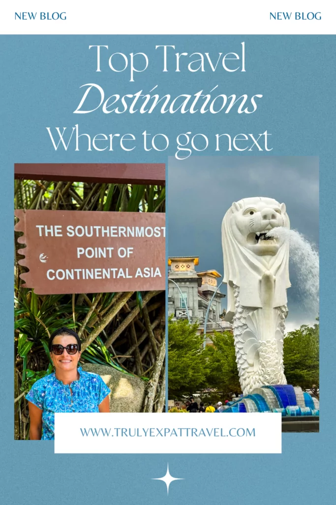 Top Travel Destinations for 2025: Where to Go Next - Truly Expat Travel