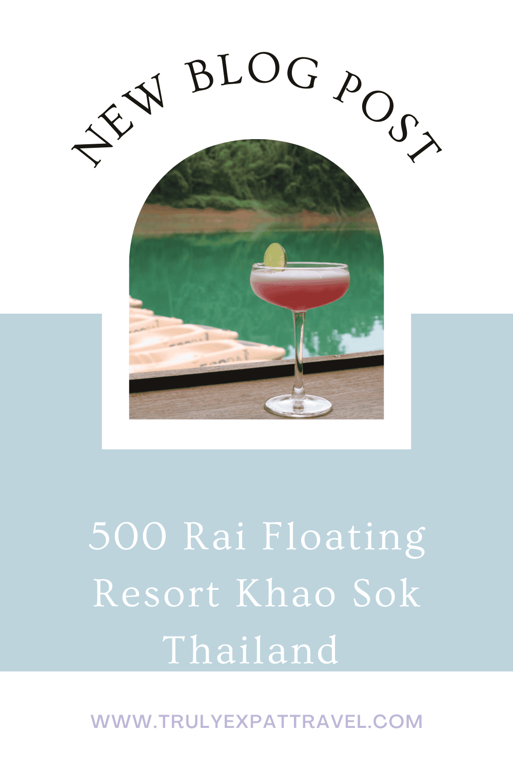 500 Rai Floating Resort Khao Sok Thailand - Truly Expat Travel