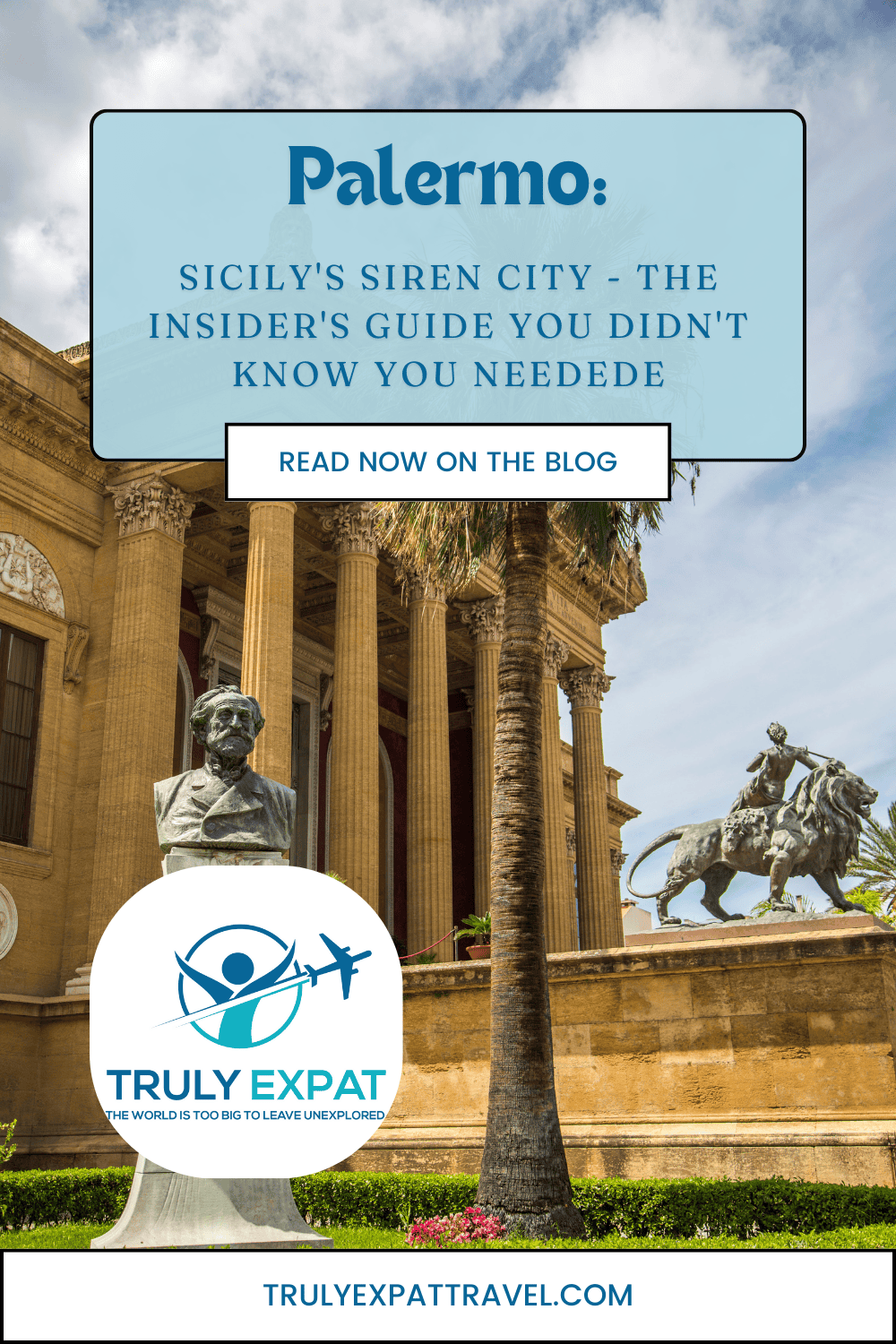 Palermo: Sicily's Siren City - The Insider's Guide You Didn't Know You ...
